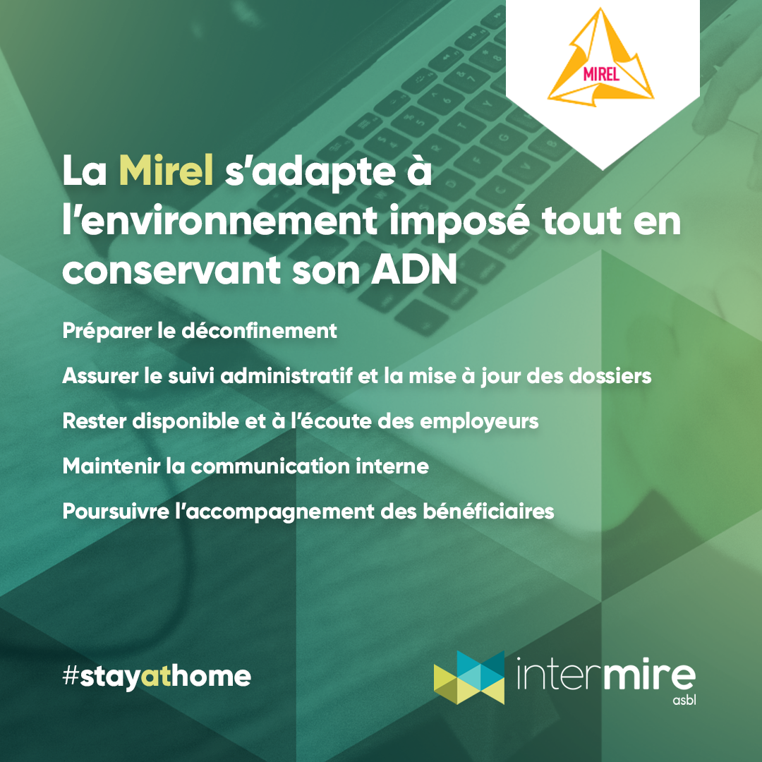 La Mirel s'adapte à l'environnement imposé tout en conservant son ADN ...